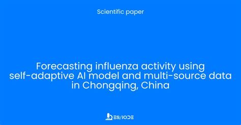 Scientific Research Forecasting Influenza Activity Using Self Adaptive Ai Model And Multi