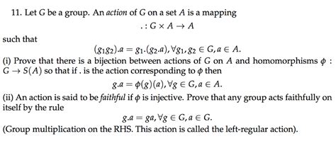Solved 11 Let G Be A Group An Action Of G On A Set A Is A Chegg Com