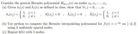 Consider The General Hermite Polynomial H2n 1 X On