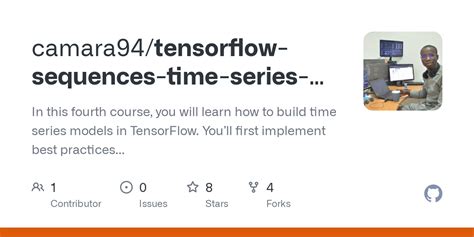 Github Camara94 Tensorflow Sequences Time Series And Prediction In This Fourth Course You