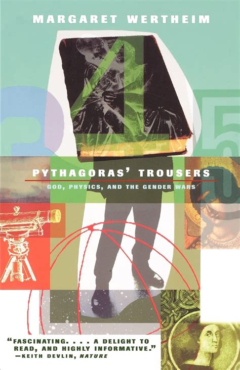 Pythagoras S Trousers God Physics And The Gender War Wertheim Margaret