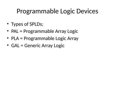 Programmbale Logic Devices 44444441 Pptx