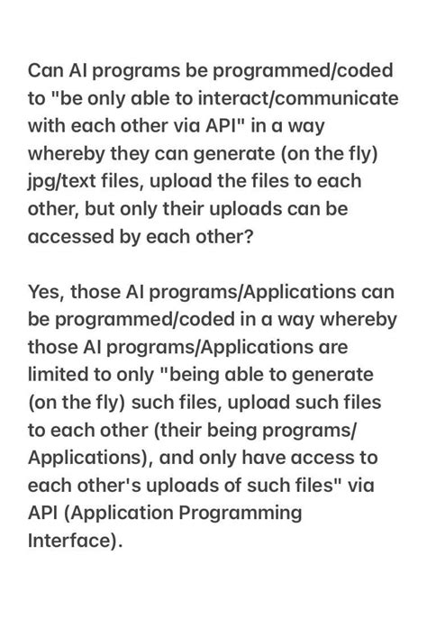 Can Ai Programs Be Programmedcoded To Be Only Able To Interact