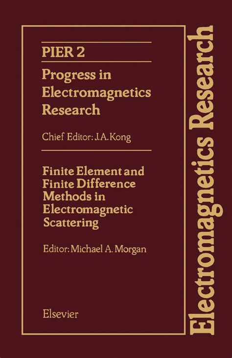 Finite Element And Finite Difference Methods In Electromagnetic