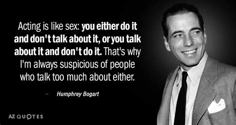 Top 25 Quotes By Humphrey Bogart Of 59 A Z Quotes