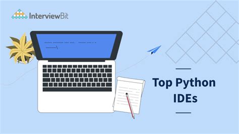 Top Python IDE And Code Editors InterviewBit