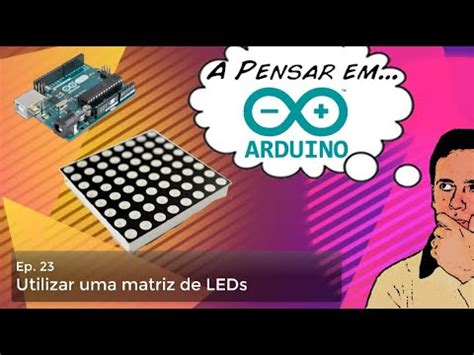 Tutorial Componentes Arduino Ep Matriz De LEDs X YouTube