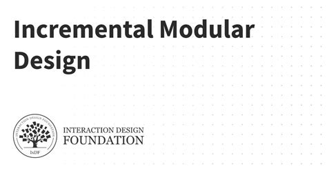 What Is Incremental Modular Design — Updated 2024 Ixdf What Is Incremental Modular Design — Updated 2024 Ixdf