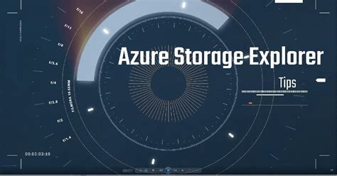 Azure Storage Explorer To Explore Sccm Content