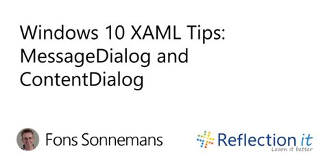 Windows 10 Xaml Tips Messagedialog And Contentdialog Reflection It