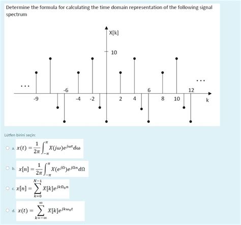 Solved Determine The Formula For Calculating The Time Domain Chegg Com