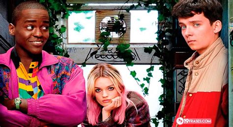 Las Mejores Frases De Sex Educaci N