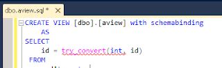 TRY CONVERT Broken By WITH SCHEMABINDING In SQL Server 2012 Data Tools
