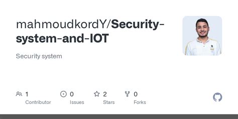 Github Mahmoudkordysecurity System And Iot Security System