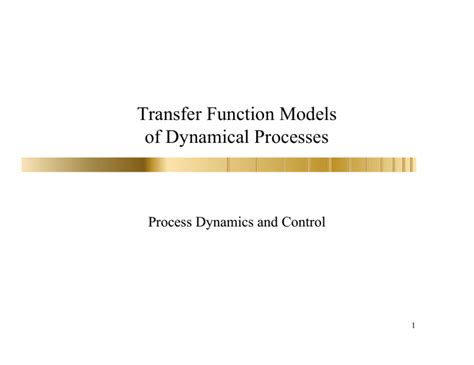 Transfer Function Models Of Dynamical Processes