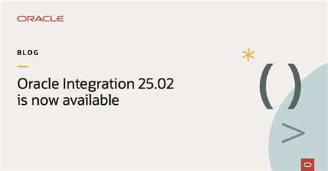 Oracle Integration 2502 Is Now Available And With It Robotic Process