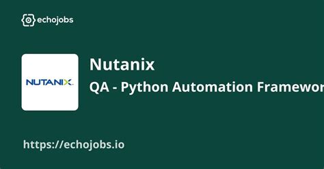 Nutanix Is Hiring Qa Python Automation Framework Test Engineer Security Domain 3 6 Years