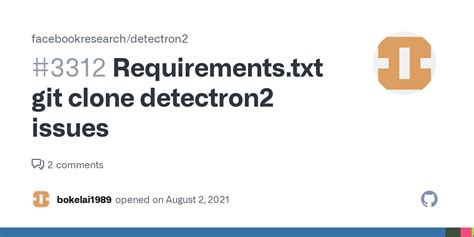 Requirementstxt Git Clone Detectron2 Issues · Issue 3312