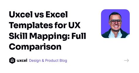 Uxcel Vs Excel Templates For UX Skill Mapping Full Comparison Uxcel
