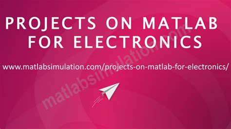 Projects On Matlab For Electronics Research Ideas Pptx Radio Control Hobbies And Interests