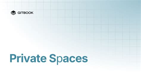 private spaces gitbook site policy