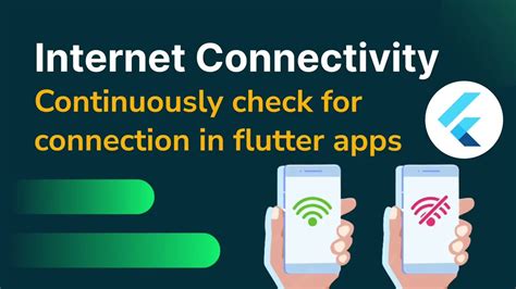Continuously Check For Internet Connection In Your Flutter App