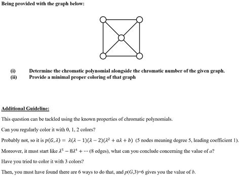 SOLVED Being Provided With The Graph Below Determine The Chromatic Polynomial Alongside The