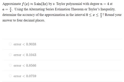 Solved Approximate F X ≈5sin 2x By A Taylor Polynomial With