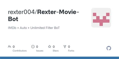 Github Rexter004 Rexter Movie Bot Imdb Auto Unlimited Filter Bot