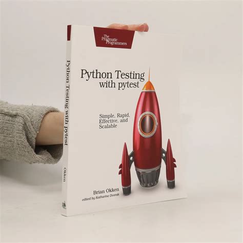 Python Testing With Pytest Brian Okken Knihobotcz