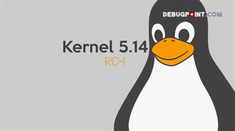 Linux Kernel 514 Rc1 Released With Plethora Of Arm Updates