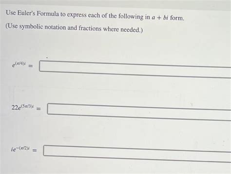 Solved Use Euler S Formula To Express Each Of The Following Chegg