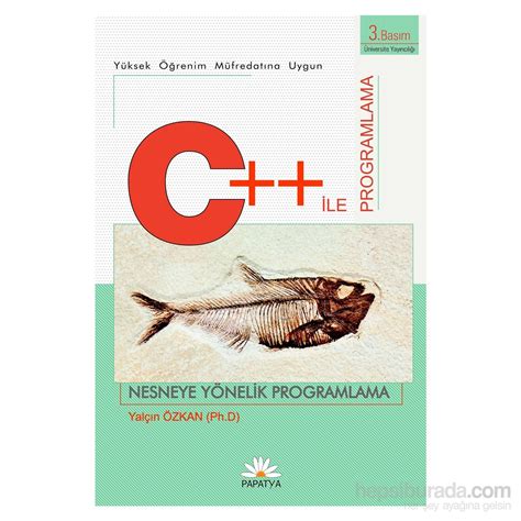 C İle Programlama Dili Nesneye Yönelik Programlama Kitabı