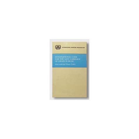 International Grain Code 1991 Edition Stanfords