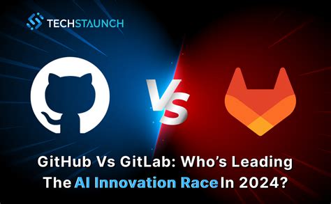 Github Vs Gitlab Which Platform Is Right For You In 2024