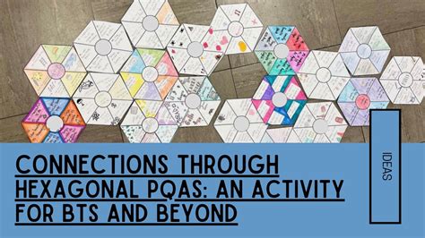 Connections Through Hexagonal Pqas An Activity For Bts And Beyond Profesora Delgadillo