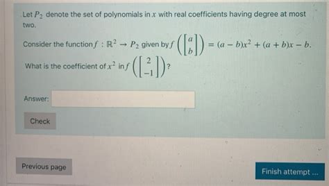 Solved Let P Denote The Set Of Polynomials In X With Real Chegg