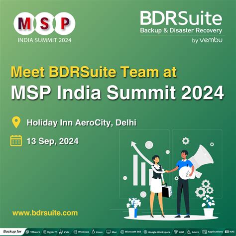 Join Bdrsuite Experts At Msp India Summit 2024 Vembu Technologies Posted On The Topic Linkedin
