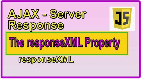 Ajax The Responsexml Property Youtube