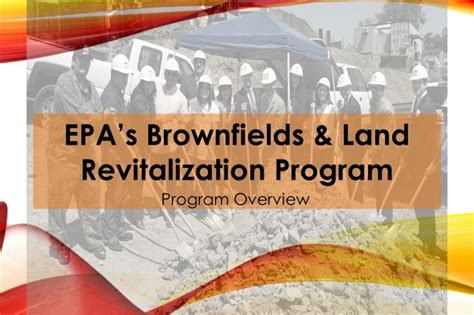 Overview Of Epas Brownfields Program Brownfields Us Epa