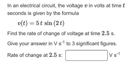 Solved In An Electrical Circuit The Voltage V In Volts At Chegg Com