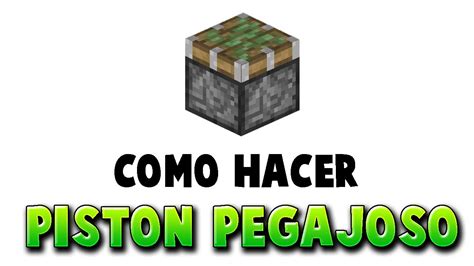 Como Hacer Pistones Y Pistones Pegajosos Minecraft Survival Tutorial