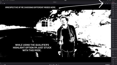 Highlight Mode Not Working On Qualifier Rdavinciresolve