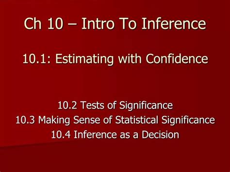 Ppt Ch 10 Intro To Inference 101 Estimating With Confidence Powerpoint Presentation Id