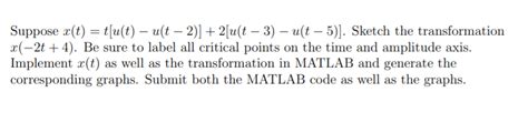 Solved Suppose x t t u t uſt 2 2 u t 3 uſt Chegg com