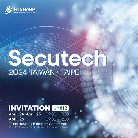 Hi Sharp Electronics Co Ltd On Linkedin Secutech Taipeisecurityexhibition
