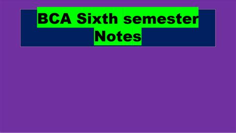 Bca Sixth Semester All Subject Tu Notes Esikhcha