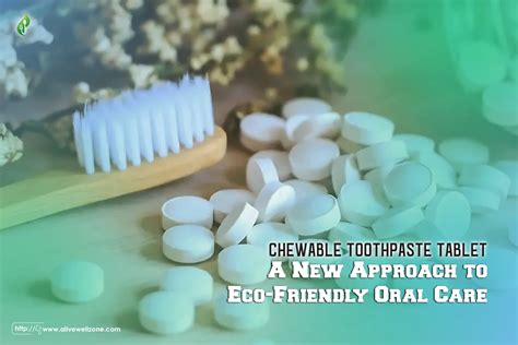 Chewable Toothpaste Tablet Alive Well Zone