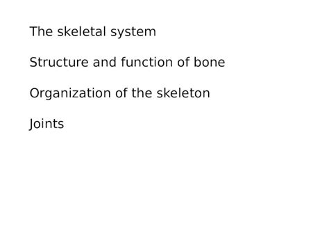 Pptx The Skeletal System Structure And Function Of Bone Organization