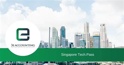 Singapore Techpass To Launch In January 2021 3e Accounting